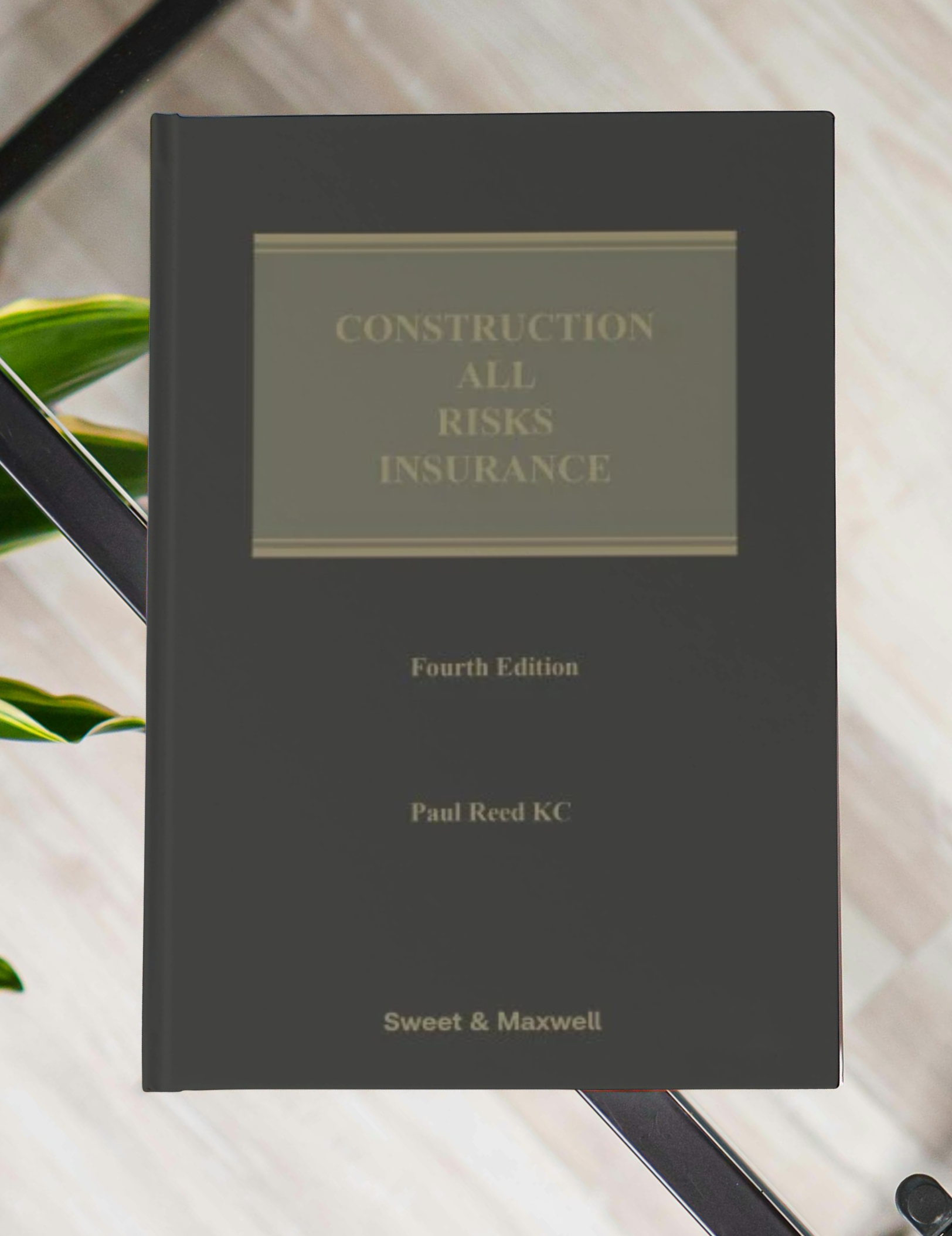 Construction All Risks Insurance, 4th Ed | 2025 – Law Books Malaysia ...