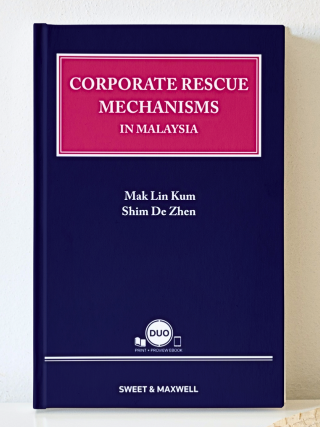 Corporate Rescue Mechanisms In Malaysia by Mak Lin Kum & Shim De Zhen ...