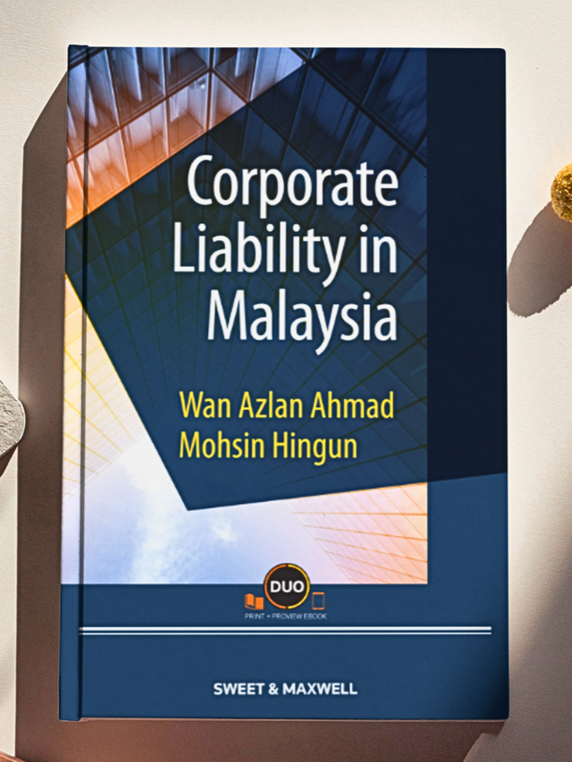 Corporate Liability In Malaysia by Wan Azlan Ahmad, Mohsin Hingun | 20 ...
