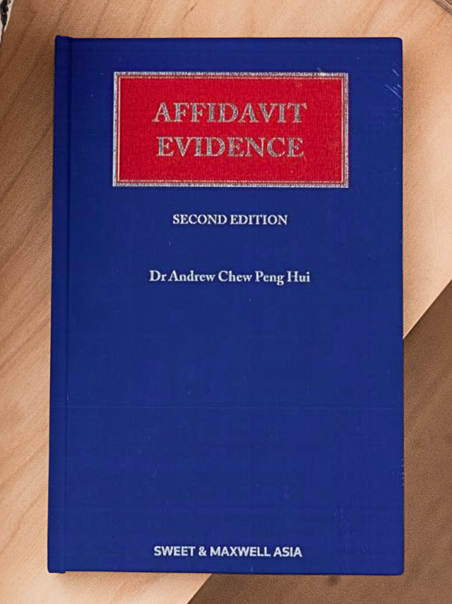 Affidavit Evidence, 2nd Edition by Dr Andrew Chew Peng Hui | 2012 – Law ...