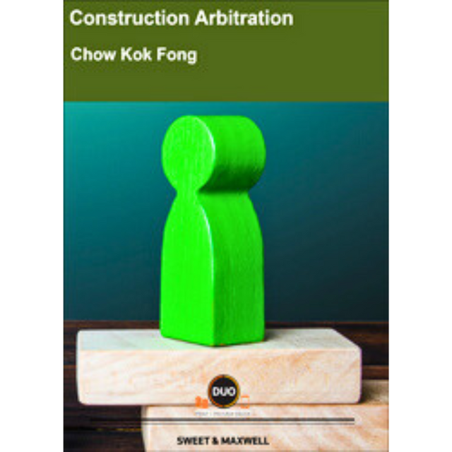 Construction Arbitration by Chow Kok Fong | 2023 – Law Books Malaysia ...