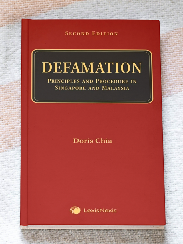 Defamation Principles & Procedure in Singapore & Malaysia, Second Edit ...