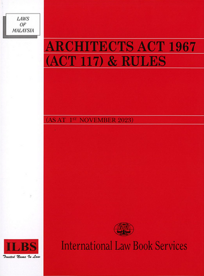 Buy Architects Act 1967 (Act 117) & Rules [As at 1st November 2023 ...