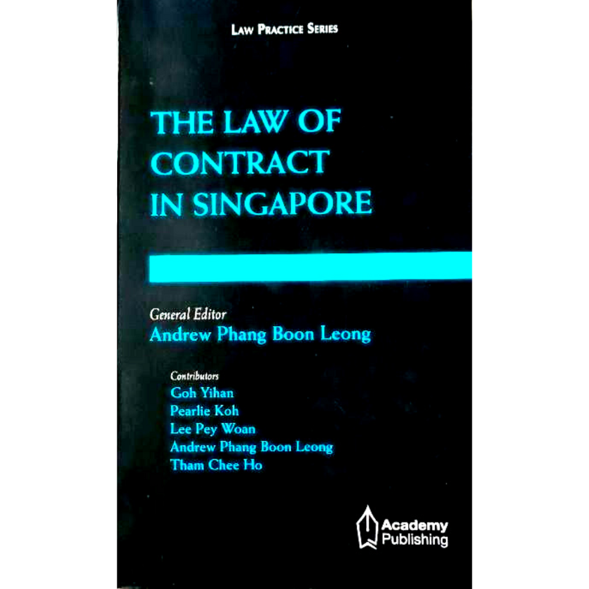 The Law of Contract In Singapore by Andrew Phang Boon Leong – Law Books ...
