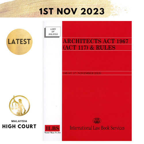 Buy Architects Act 1967 (Act 117) & Rules [As at 1st November 2023 ...