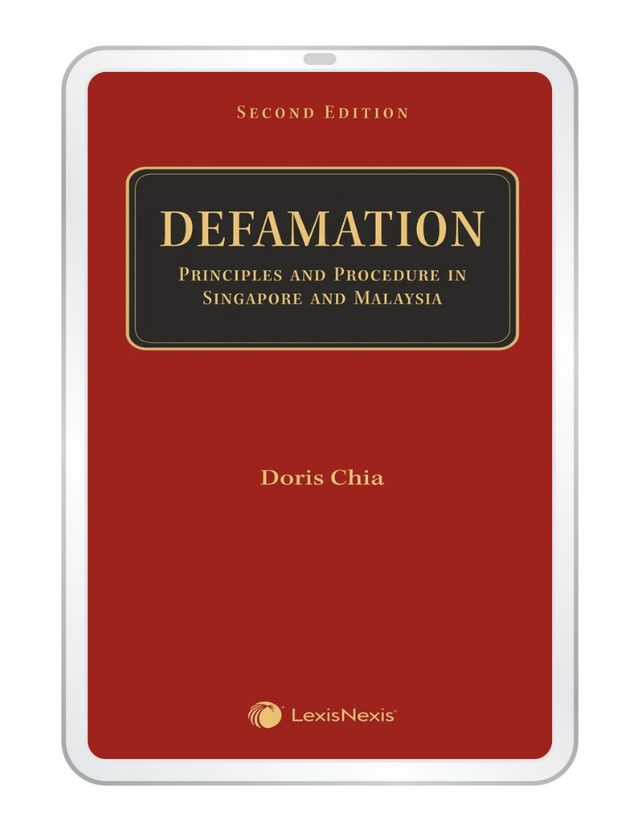 Defamation Principles & Procedure in Singapore & Malaysia, Second Edit ...