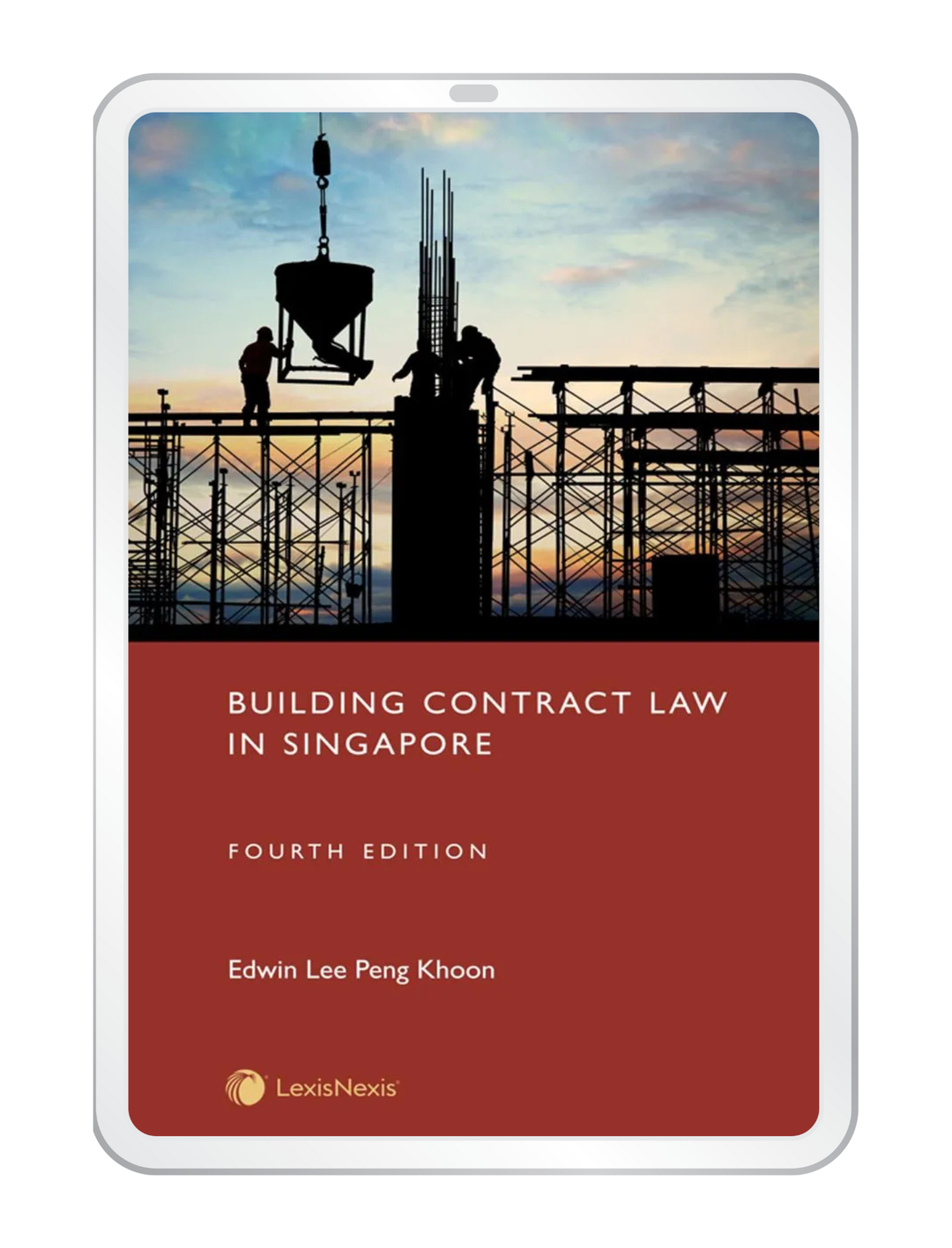Building Contract Law in Singapore, 4th Edition by Edwin Lee Peng Khoo ...
