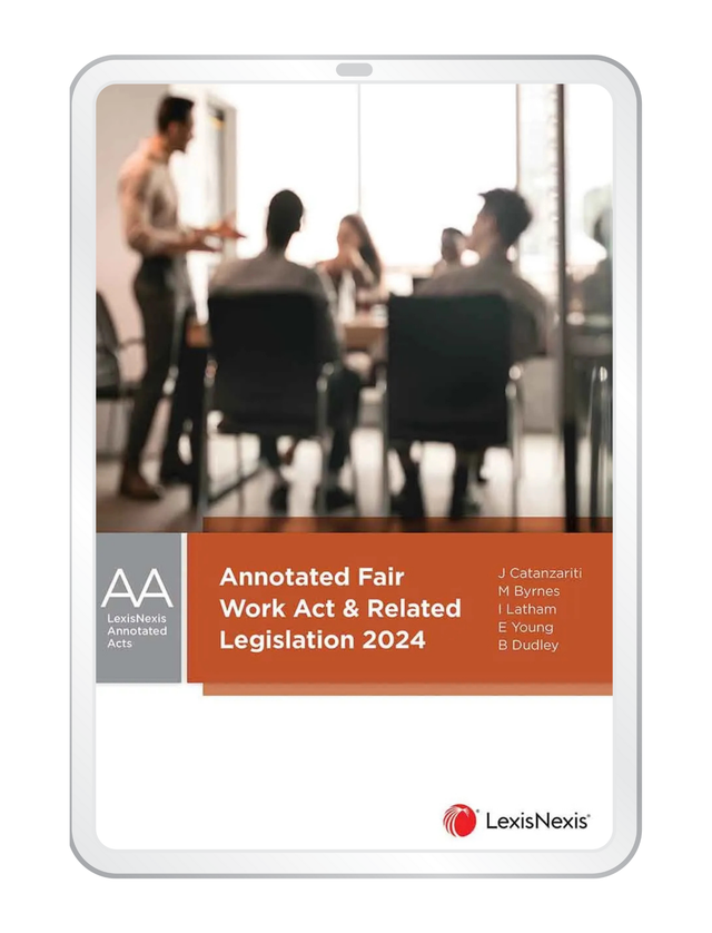 Annotated Fair Work Act & Related Legislation 2024 | eBook – Law Books ...