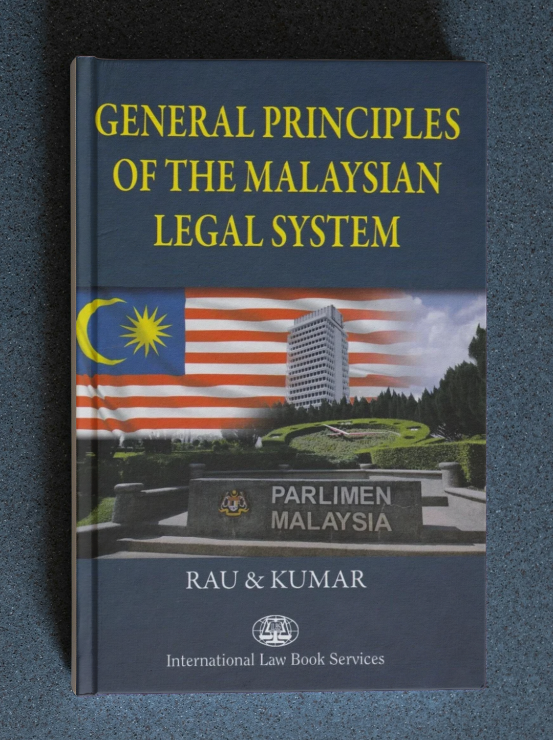 General Principles of The Malaysian Legal System by Rau & Kumar | 2021 ...