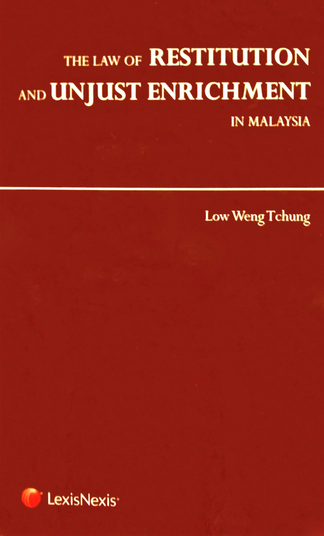 Buy The Law of Restitution and Unjust Enrichment in Malaysia | 2015 ...