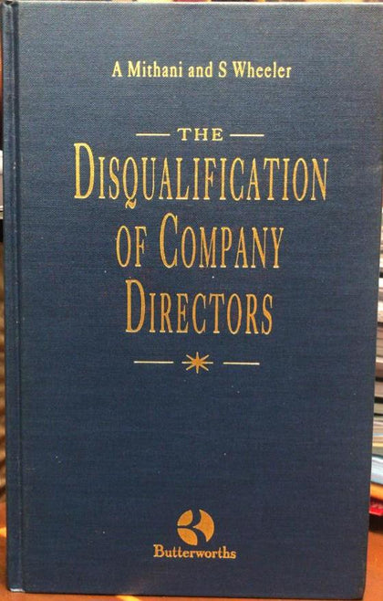 Buy The Disqualification of Company Directors By Abbas Mithani – Law ...