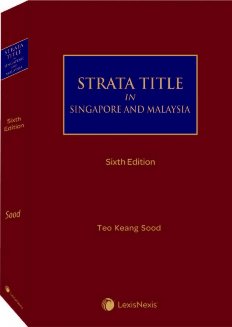 Buy Strata Title, 6th Edition by Teo Keang Sood – Law Books Malaysia ...